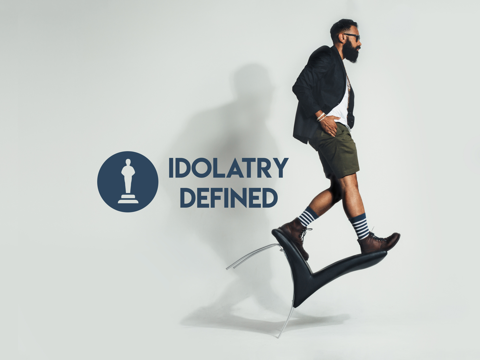 Idolatry Defined – Come Awake